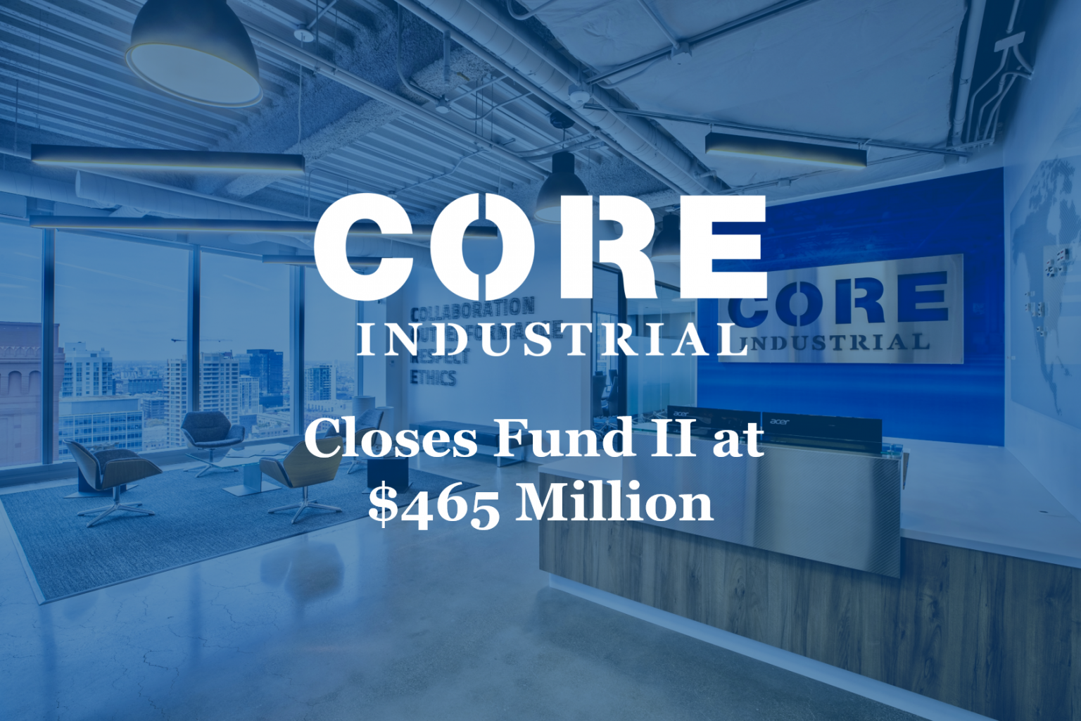 CORE Industrial Partners Closes Fund II at $465 Million - CORE ...